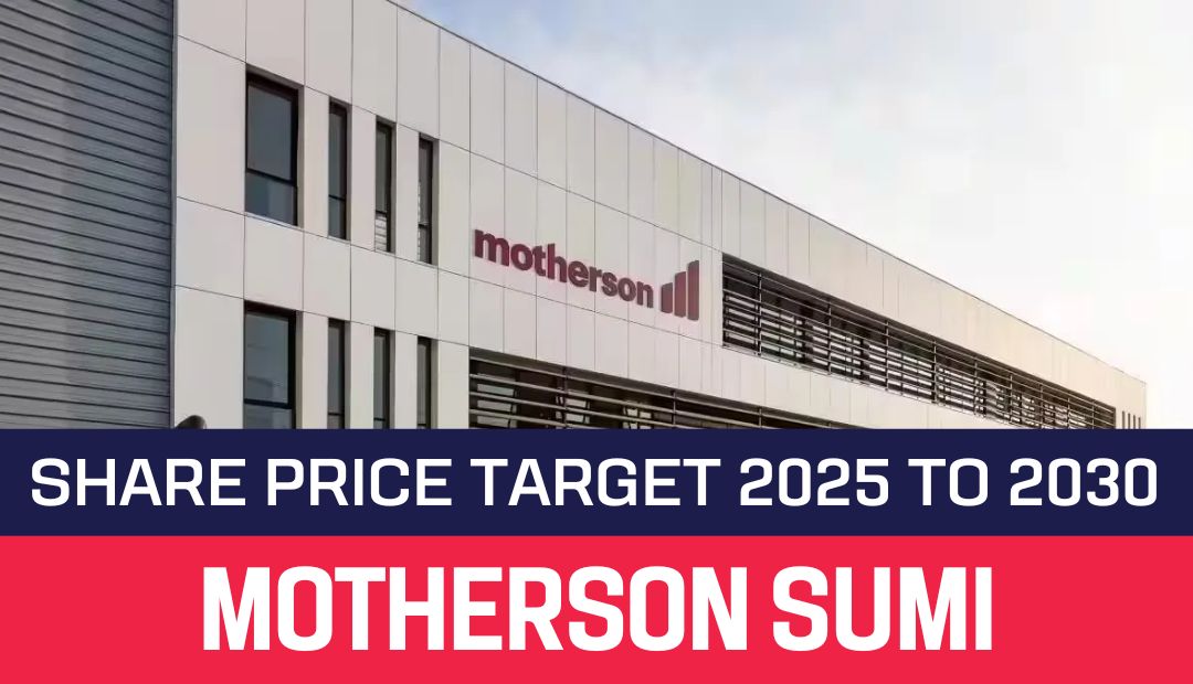 Motherson Sumi Share Price Target 2025, 2026, 2027 to 2030 - Learn Onex.com